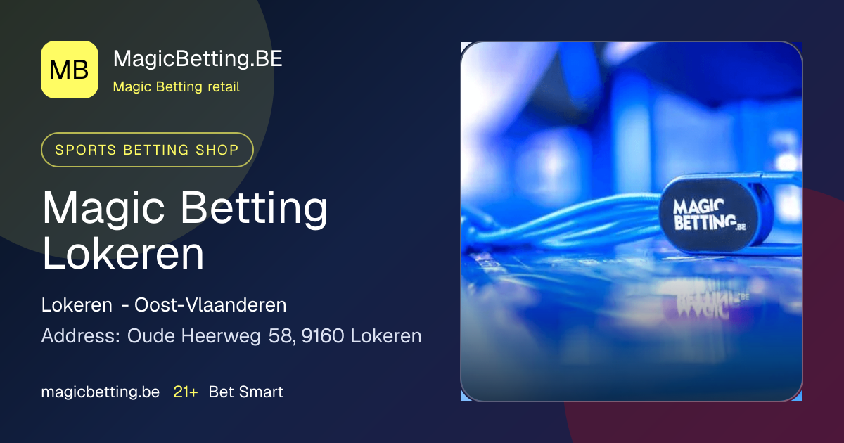 Magic Betting Lokeren in Lokeren | Magic Betting Shop